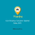 Mumbai Auto Rickshaw Fare Calculator – Updated Rates 2025 - Meter ...